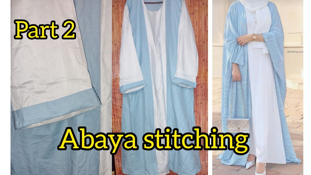 Designer Abaya Stitching Tutorial | Part 2 🧵 | Easy & Stylish Abaya ...