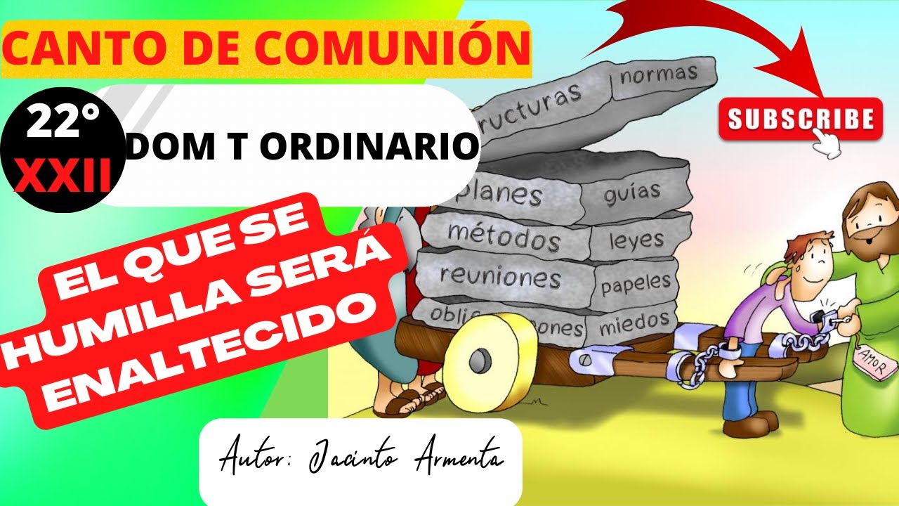 🔴 Comunión: EL QUE SE HUMILLA SERÁ ENALTECIDO🔴 XXII Dom T Ordinario ...