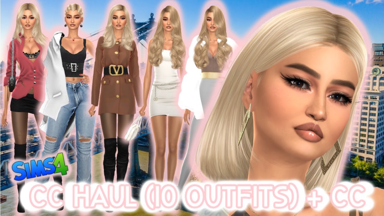 Female CC Haul (10 Outfits + CC Links) - Sims 4 CAS & Sim Download ...