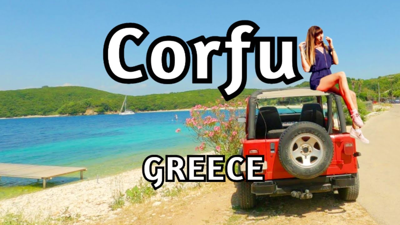 Corfu Revealed The Best 16 Places You Need to Explore on Corfu Greece ...