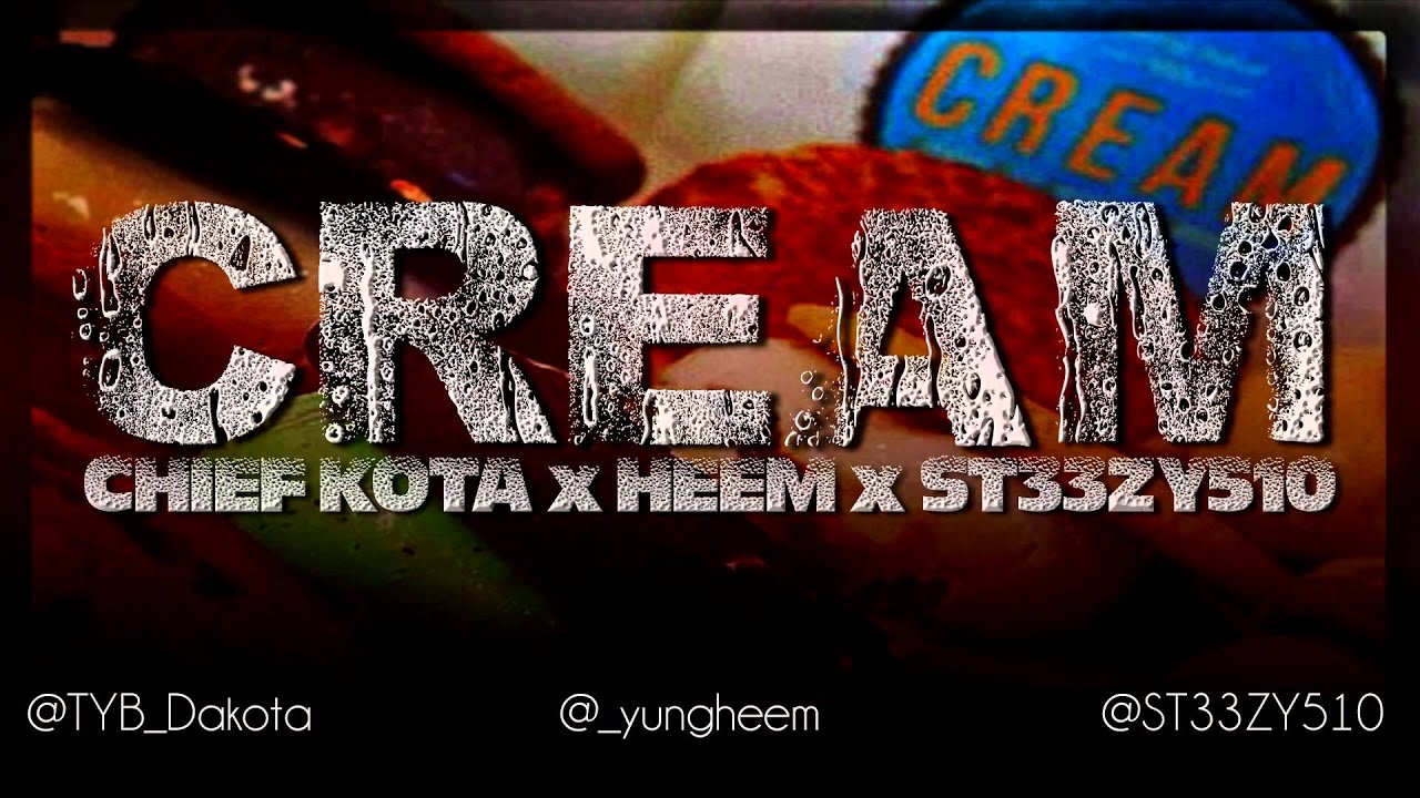 Chief Kota - Cream Ft. Heem & Aunie2Dop3 | TYB Gang - YouTube