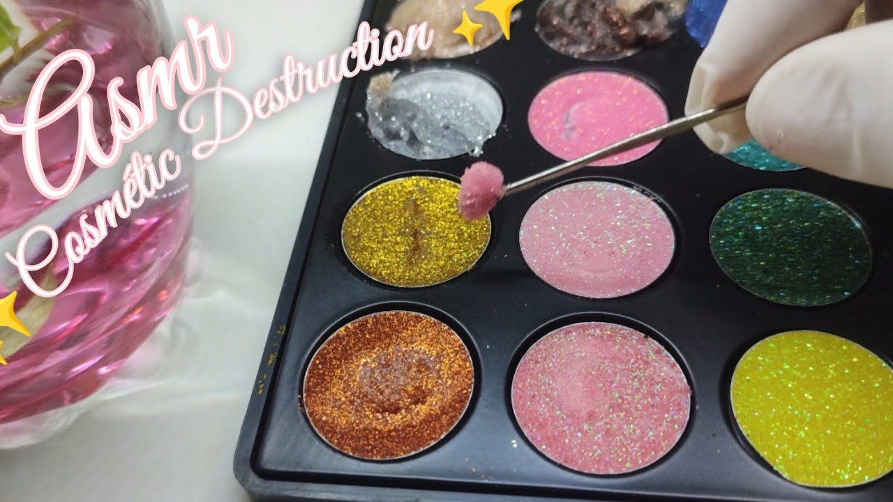 ASMR SATISFACTION DESTRUCTION COSMÉTIC 💄 Destruyendo Maquillaje - YouTube