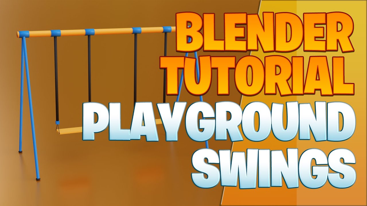 Playground swings - Blender Tutorial - YouTube