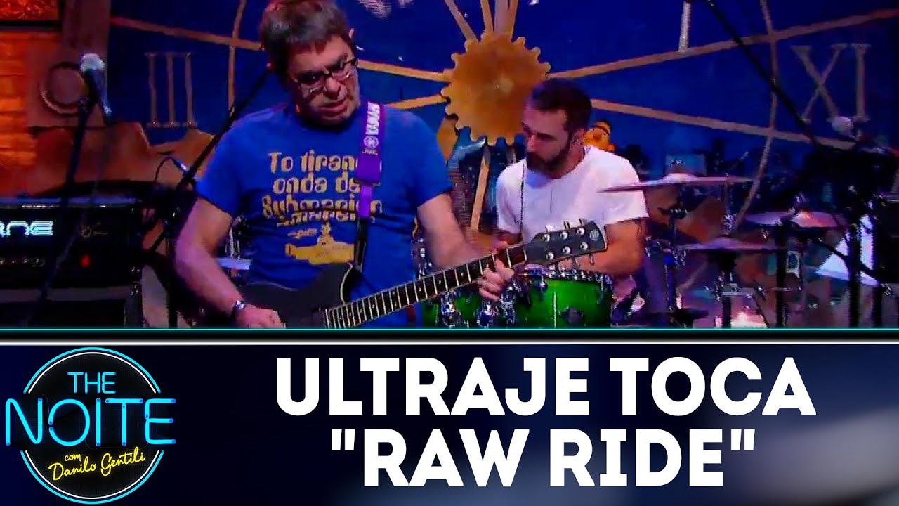 Ultraje a Rigor toca Raw Ride | The Noite (24/05/18) - YouTube