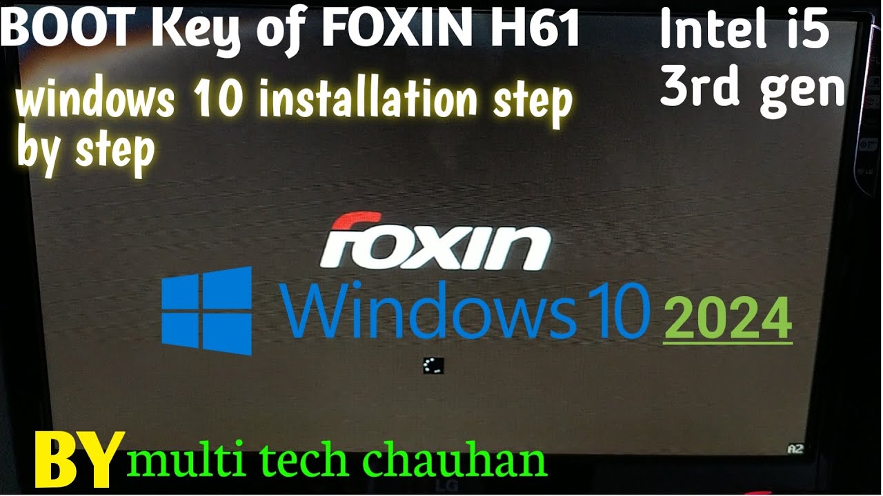 Foxin H61 Motherboard Boot Key / Windows 10 Installation Step BY Step ...