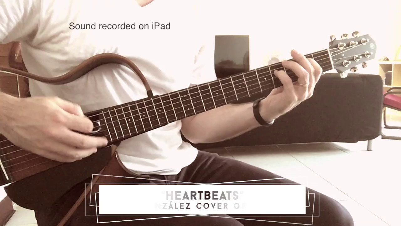 Heartbeats Acoustic Cover w/lyrics - YouTube