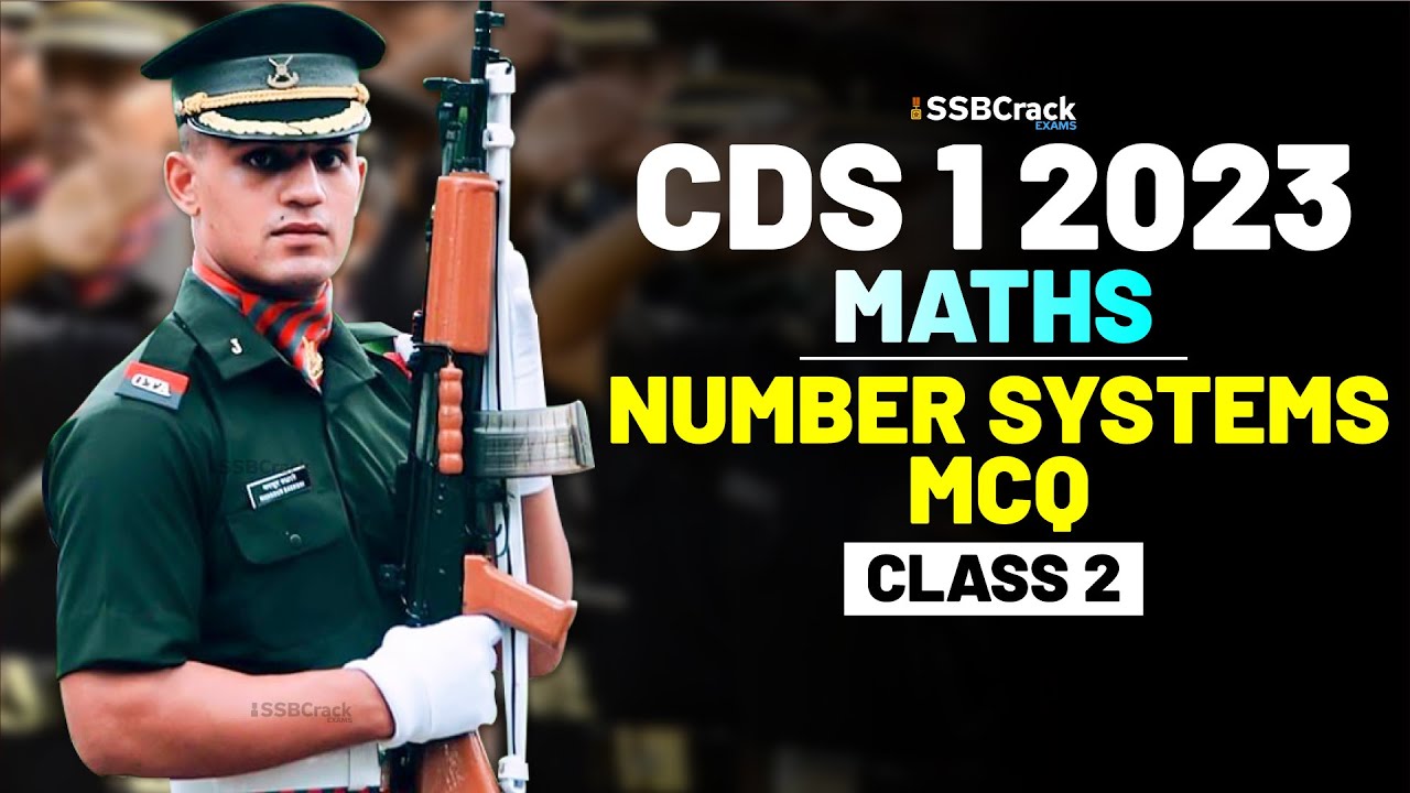 CDS 1 2023 Exam Maths Important Question & Answer - Number Systems ...