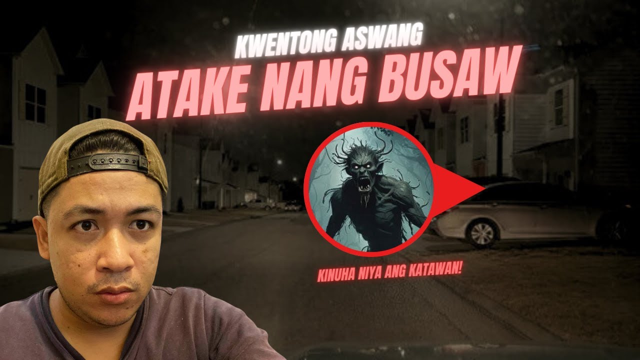 Ang Atake Nang BUSAW! (Aswang Na Kumakain Nang Bangkay) | Real Life ...