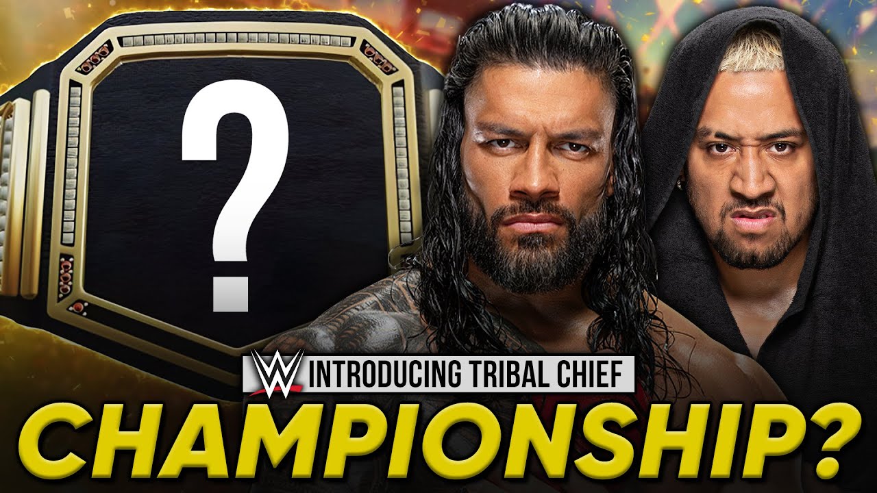 WWE Introducing TRIBAL CHIEF CHAMPIONSHIP? | Raw On Netflix Main Event ...