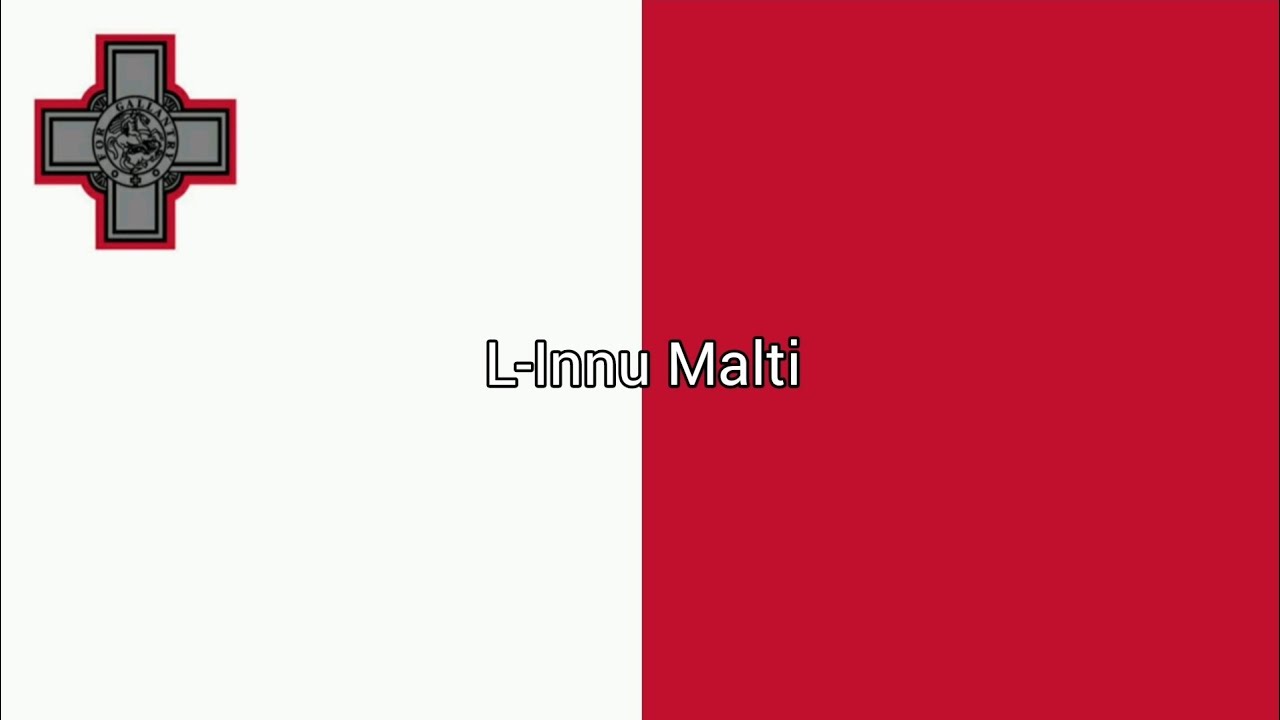 Anthem of Malta (MALTESE LYRICS) - YouTube