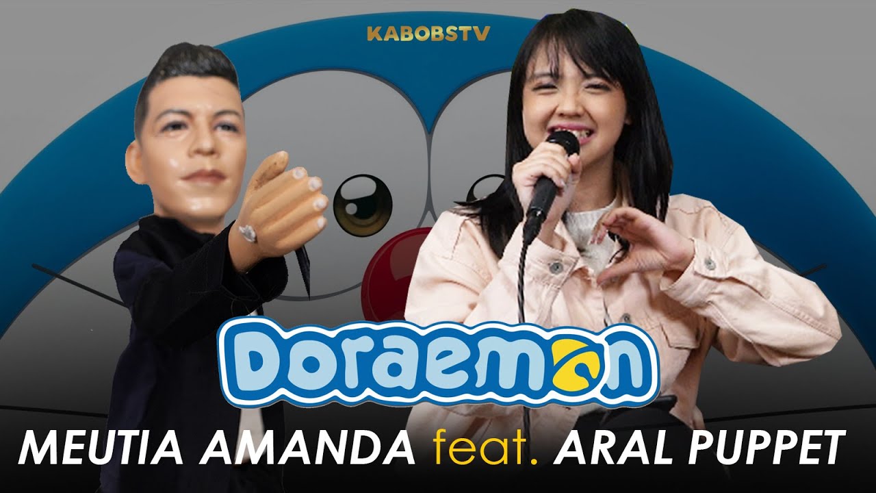 ARAL PUPPET feat MEUTIA AMANDA - OST.DORAEMON #KABOBSTV #DORAEMON # ...