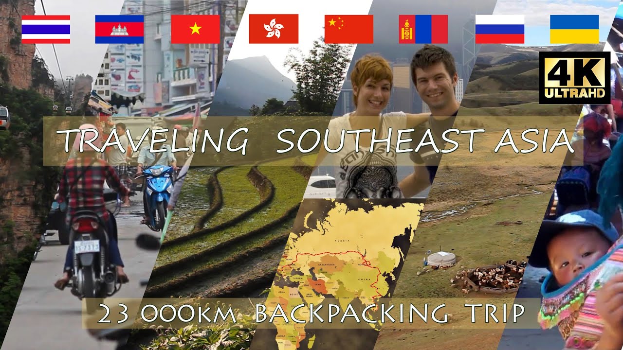(4K) Traveling Southeast Asia // Backpacking Thailand, Cambodia ...