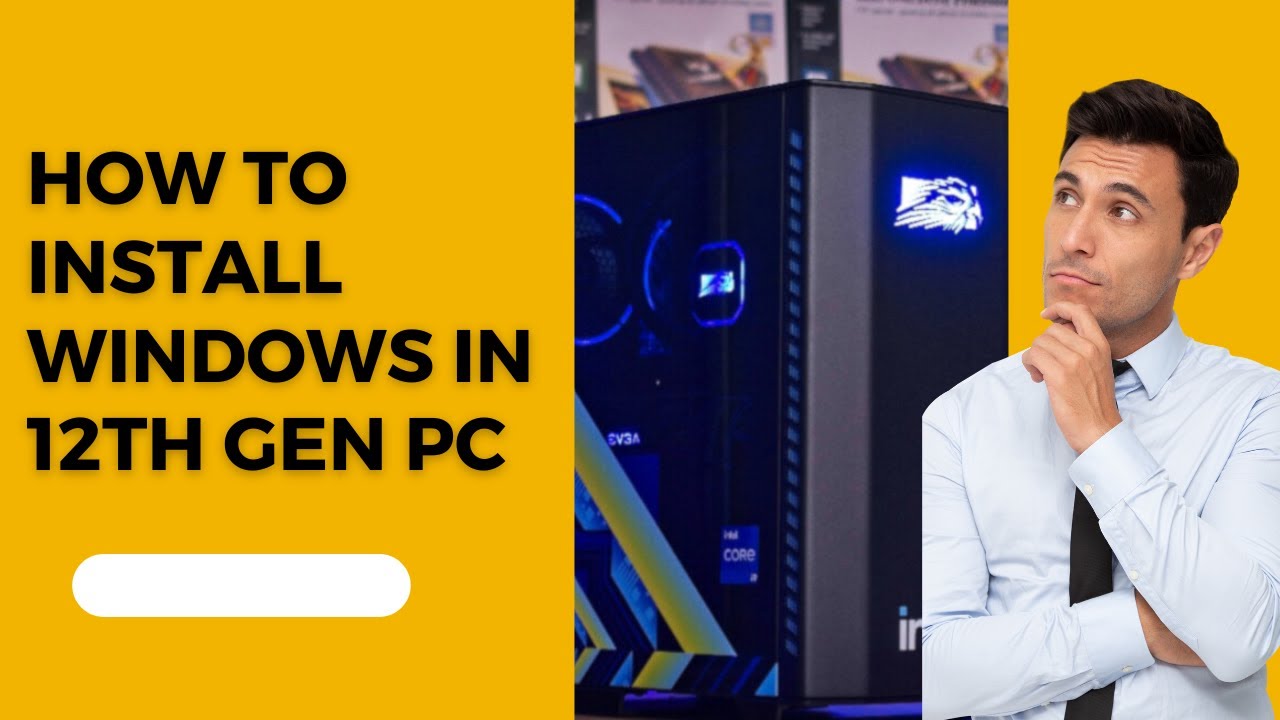 How to install windows in 12th gen pc.#windows11 - YouTube