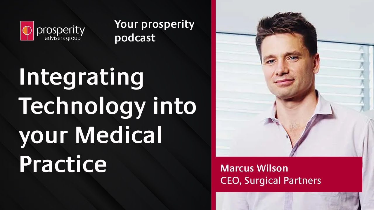 Integrating Technology into your Medical Practice with Marcus Wilson ...