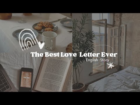 The Best Love Letter Ever 💗|English story |Learn English through ...