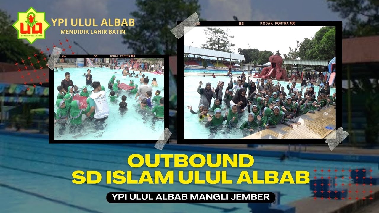 KEGIATAN OUTBOUND | SD ISLAM ULUL ALBAB | YPI ULUL ALBAB - KAB. JEMBER ...