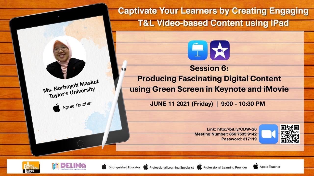 Session #6: Producing Fascinating Digital Content using Green Screen in ...