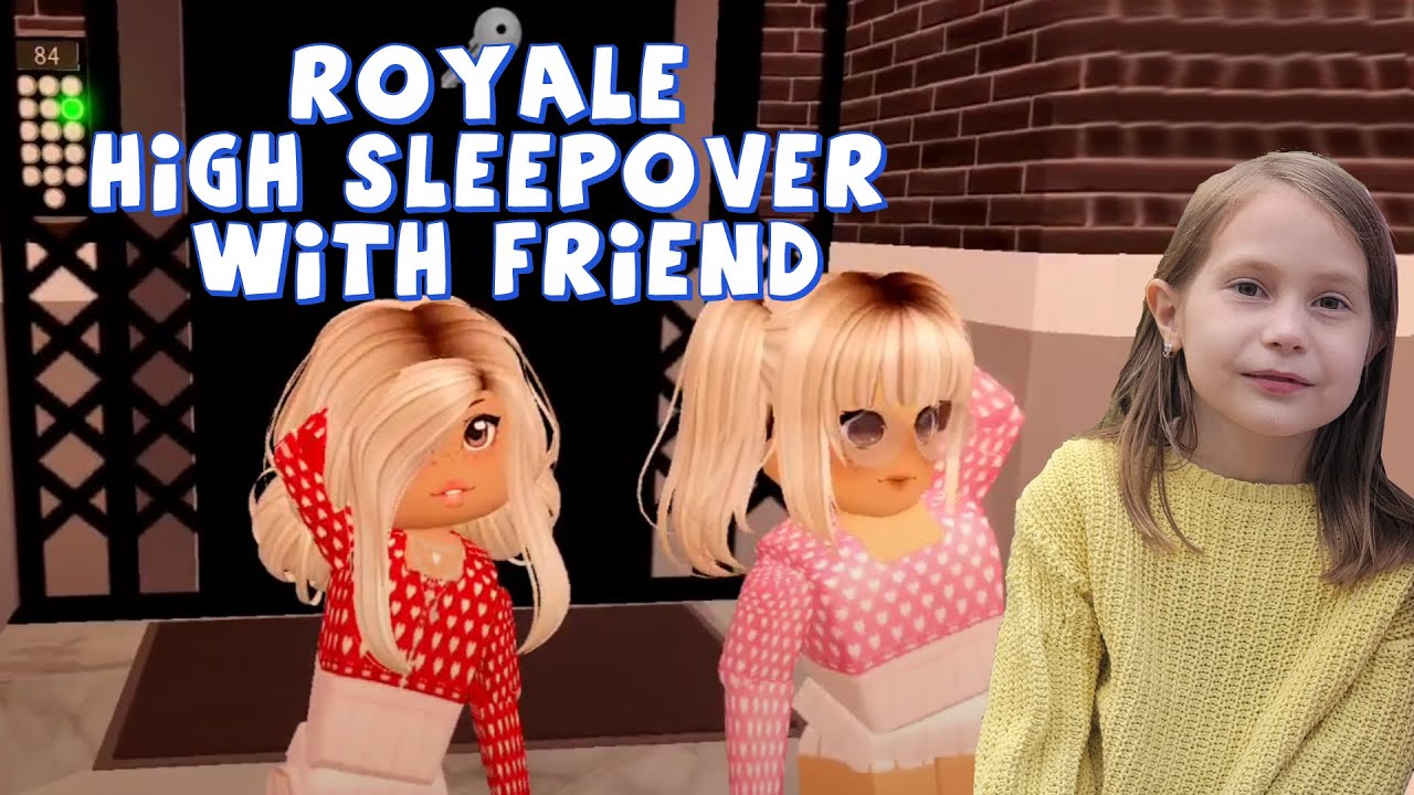 Roblox Royale High sleepover with my friend! - YouTube