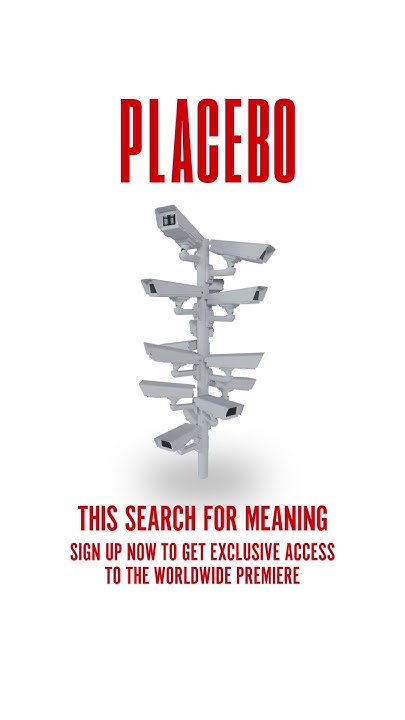 Placebo - This Search For Meaning - Worldwide Premiere - YouTube