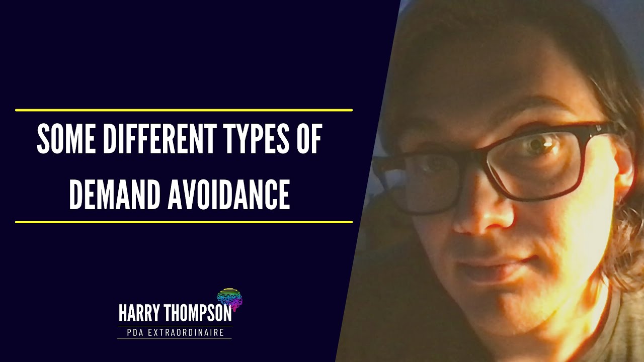 Some Different Types of Demand Avoidance - YouTube