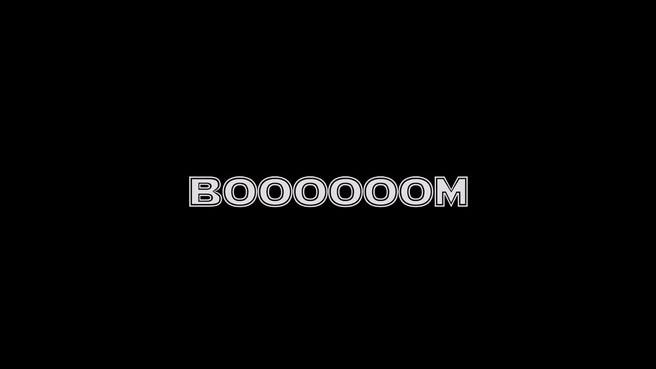 BOOOOOOOOOOM - YouTube