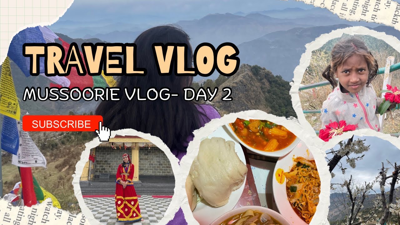 Day 2: Mussoorie Adventures: Scenic Views & Local Culture | Travel with ...