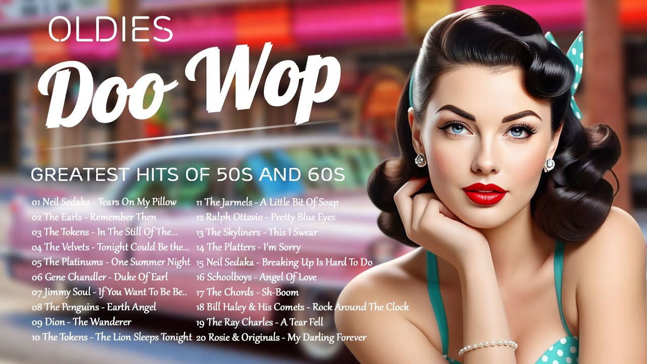 50s & 60s Doo Wop Legends 📺 Greatest Hits Collection 🎼 A Timeless Music ...