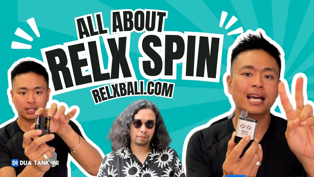 INOVASI DAN COLLAB TERBAIK "RELX SPIN" BARENG WHISNU SANTIKA - YouTube