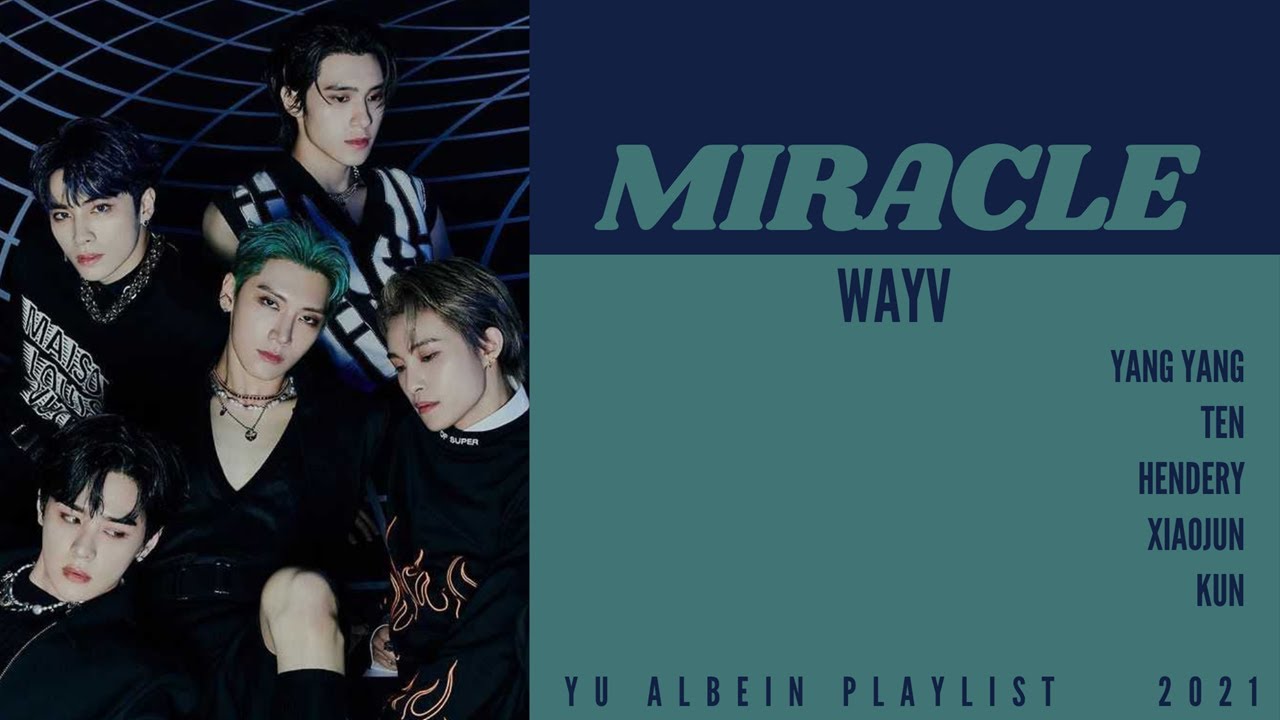 WayV (威神V) - Miracles | Color Coded Lyrics - YouTube