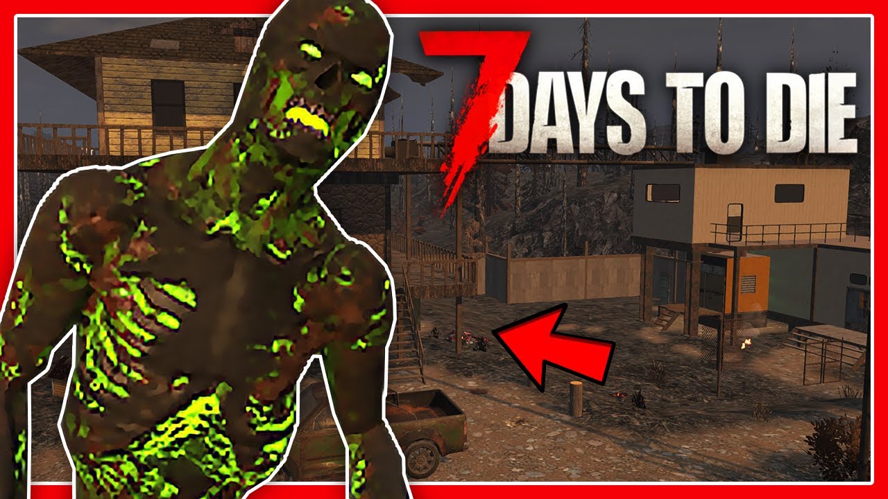 I found an INFESTED ZOMBIE NEST in 7 DAYS TO DIE 1.0!? - YouTube
