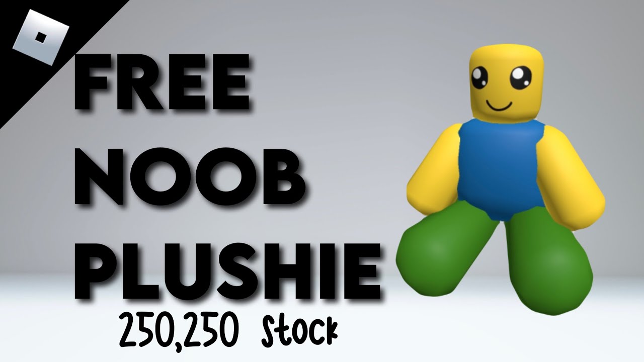 Limited Free Noob Plushie 🤩🥰 Youtube