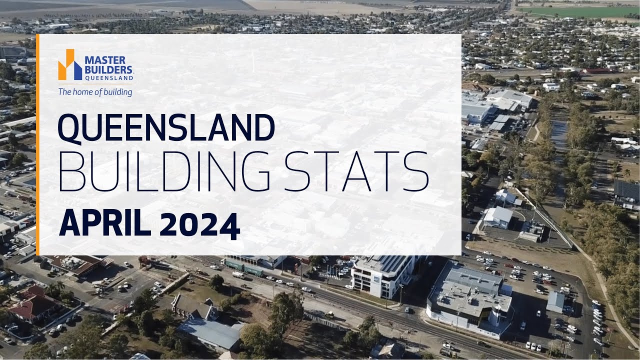 Building Stats April 2024 | Master Builders Queensland - YouTube