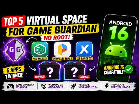 🚀 Android 16 Broke Most Virtual Spaces... These 5 Still Work with Game Guardian