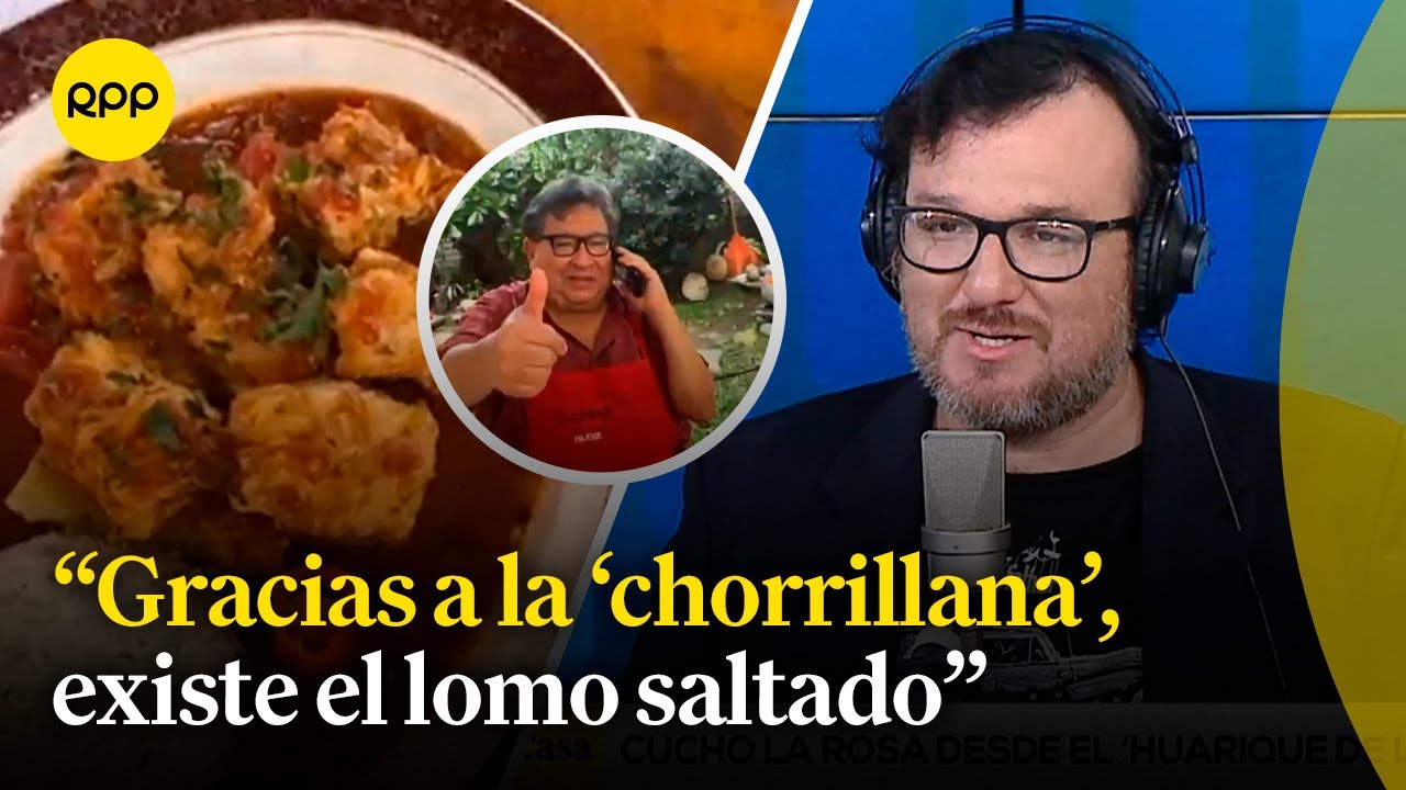 Cucho La Rosa nos comparte lo mejor de la gastronomía desde el ...