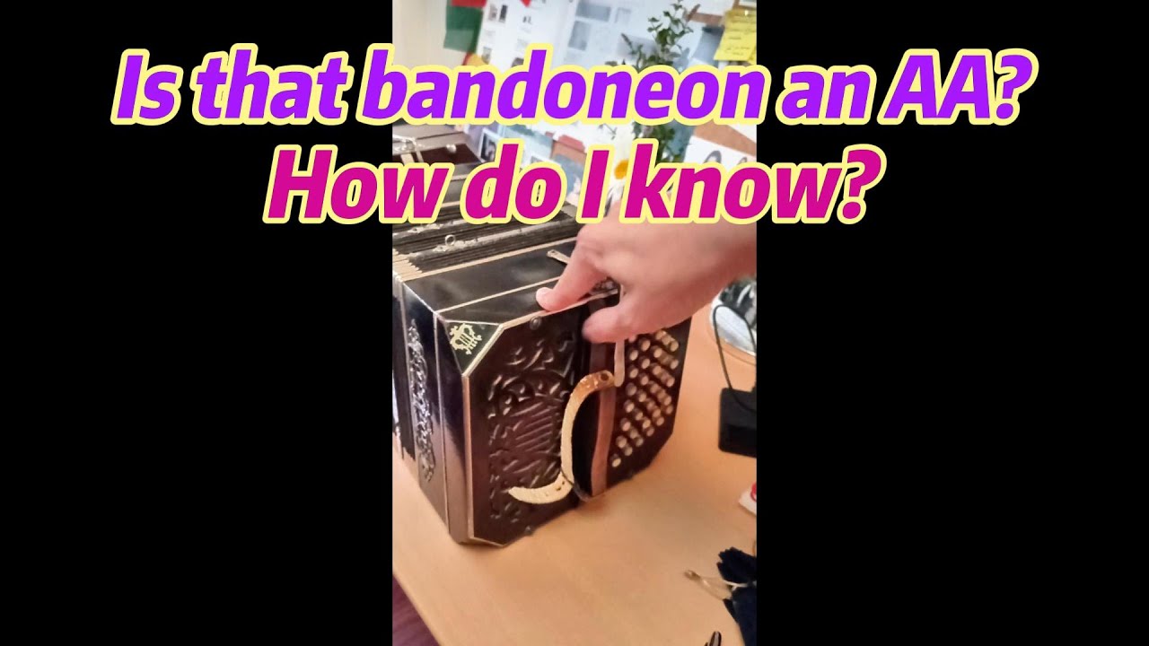 ¿Cómo saber si un Bandoneón es AA (Alfred Arnold)? - YouTube