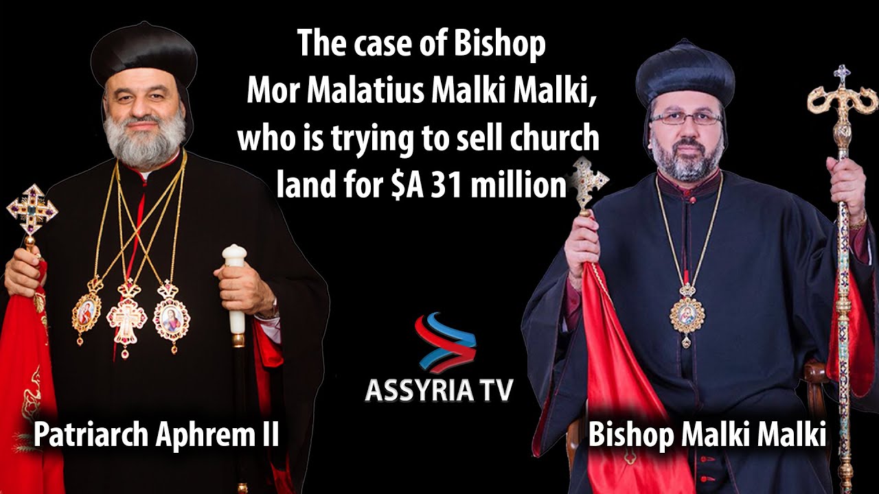 The case of Bishop Mor Malatius Malki Malki, who is trying to sell ...