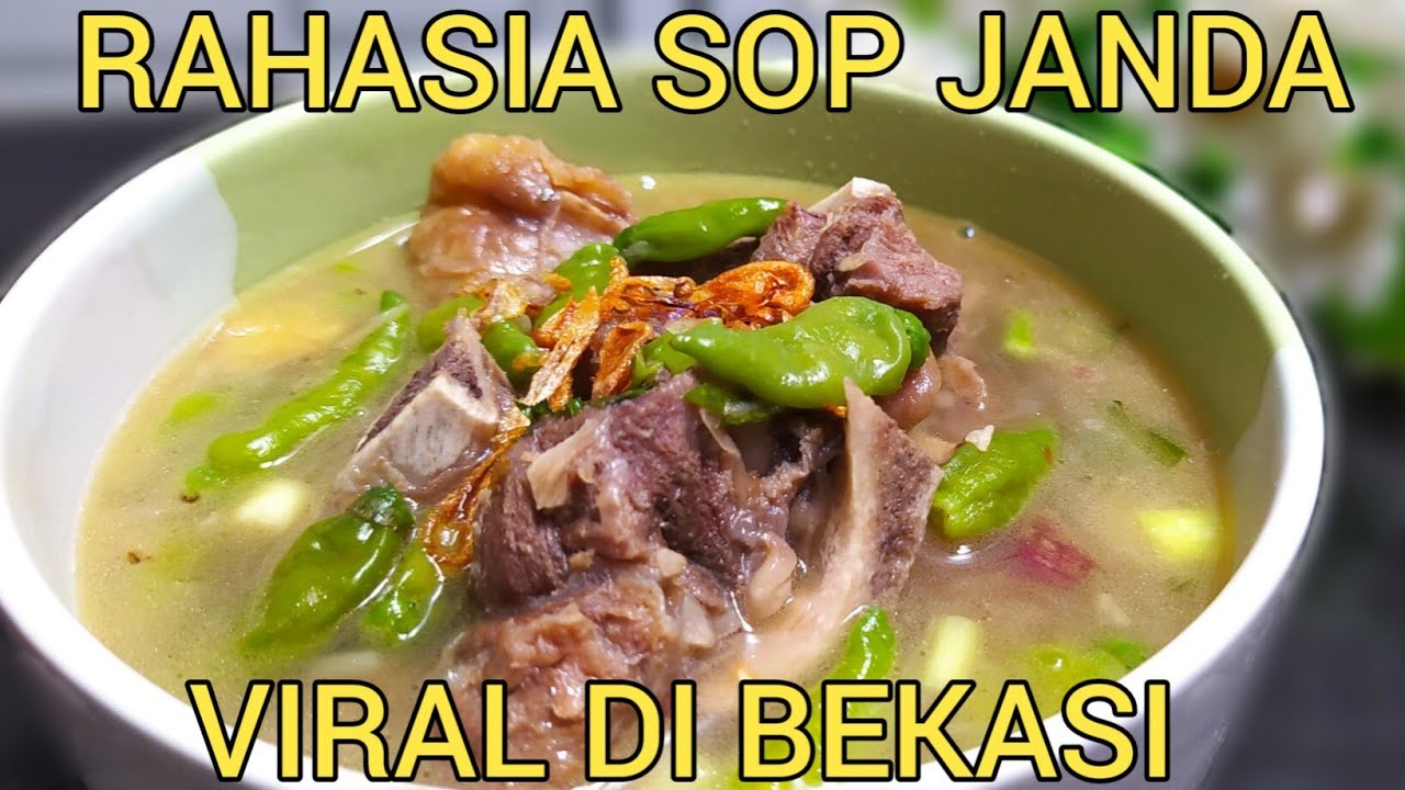 RESEP SOP JANDA SEGAR BANGET GAMPANG CARA MEMBUATNYA || PEDAS RAWITNYA ...