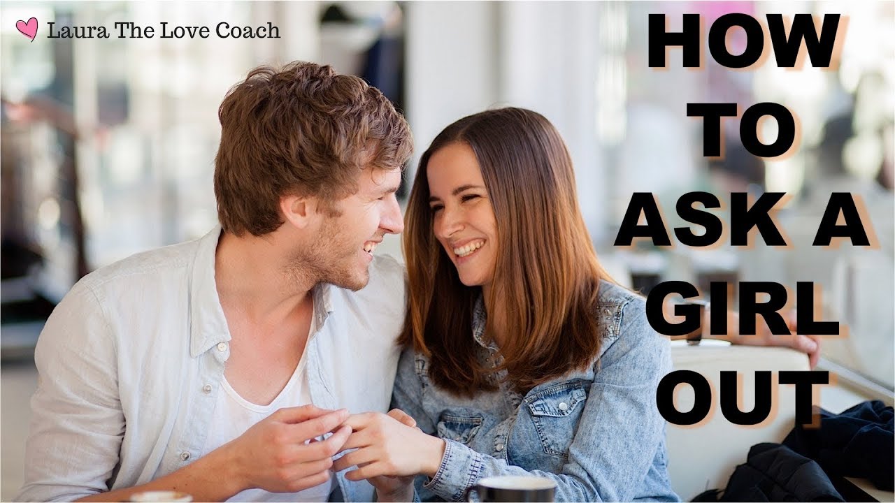 How To Ask Out A Girl On A Date - YouTube