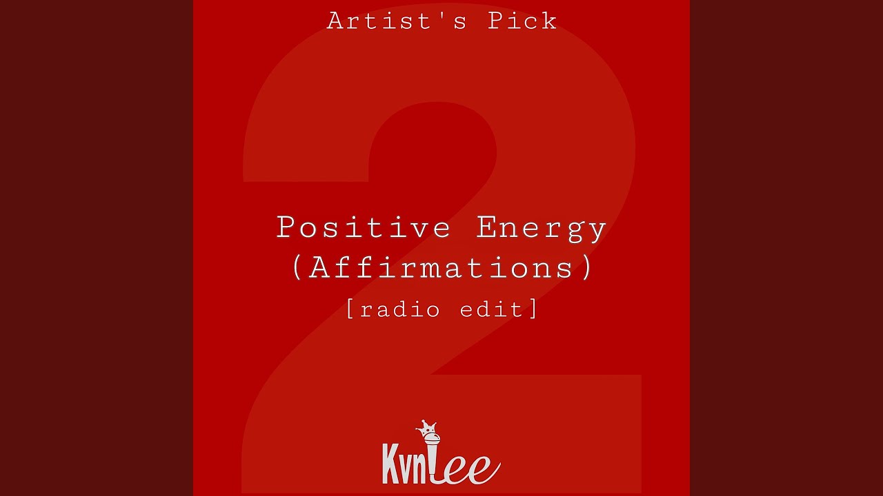 Positive Energy (Affirmations) (Radio Edit) - YouTube