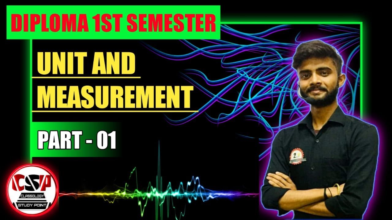 unit and measurement / diploma 1st sem. physics / 1st sem physics ...