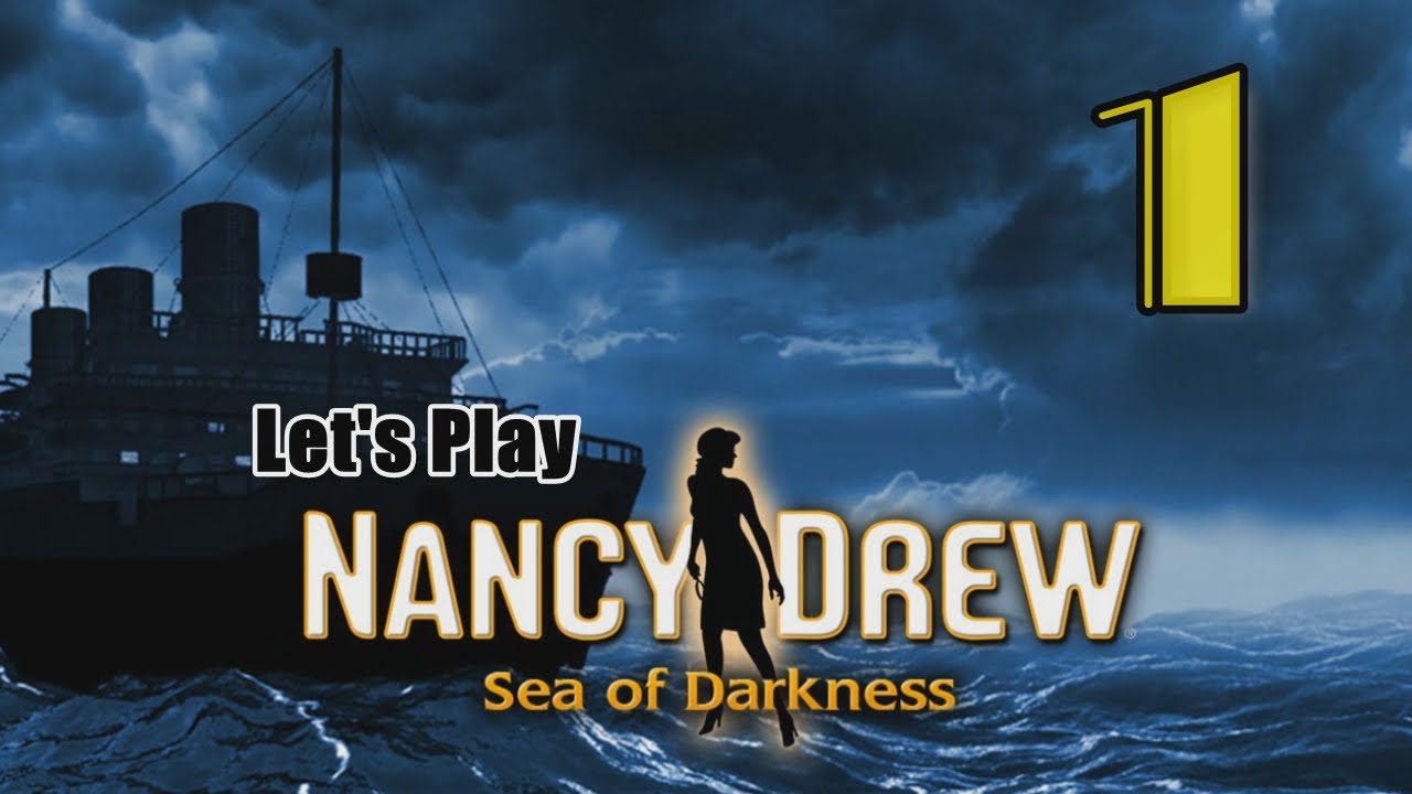 Nancy Drew 32: Sea of Darkness [01] w/YourGibs - START WITH ICELAND ...