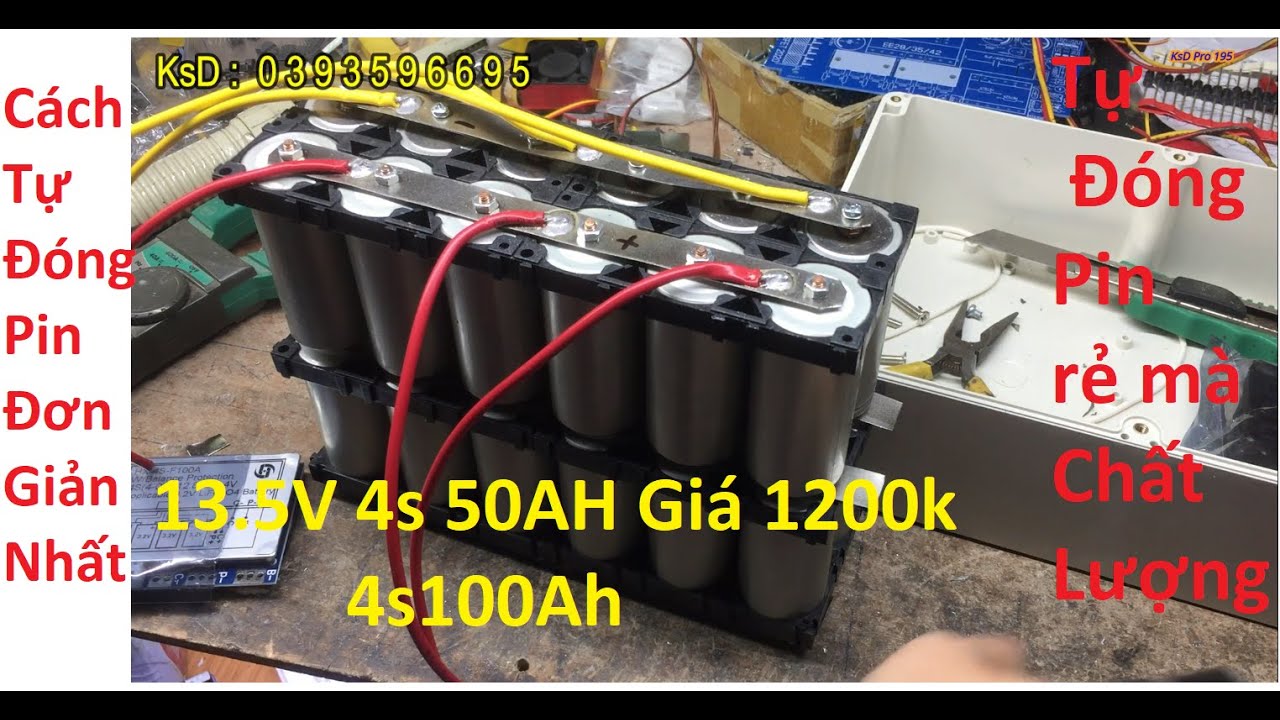 Cách Đóng Pin Lithium 12v 50ah Quá Rẻ - Đóng pin chất lượng cao Pin 4s ...