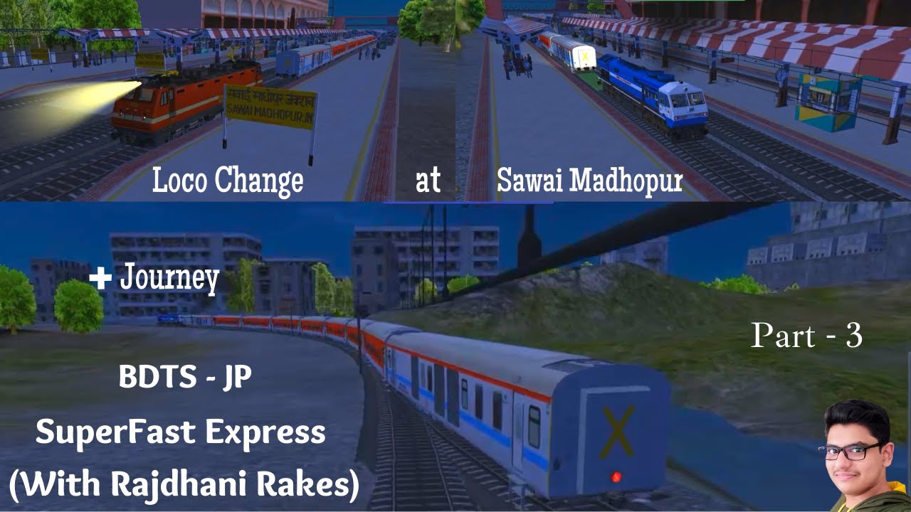 BDTS-JP Super Fast Express Part-3|| Loco Change at Sawai + Journey ...