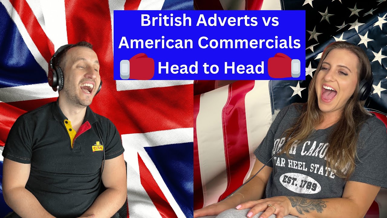 British Husband & American Wife COMPETE | U.K Adverts vs U.S ...