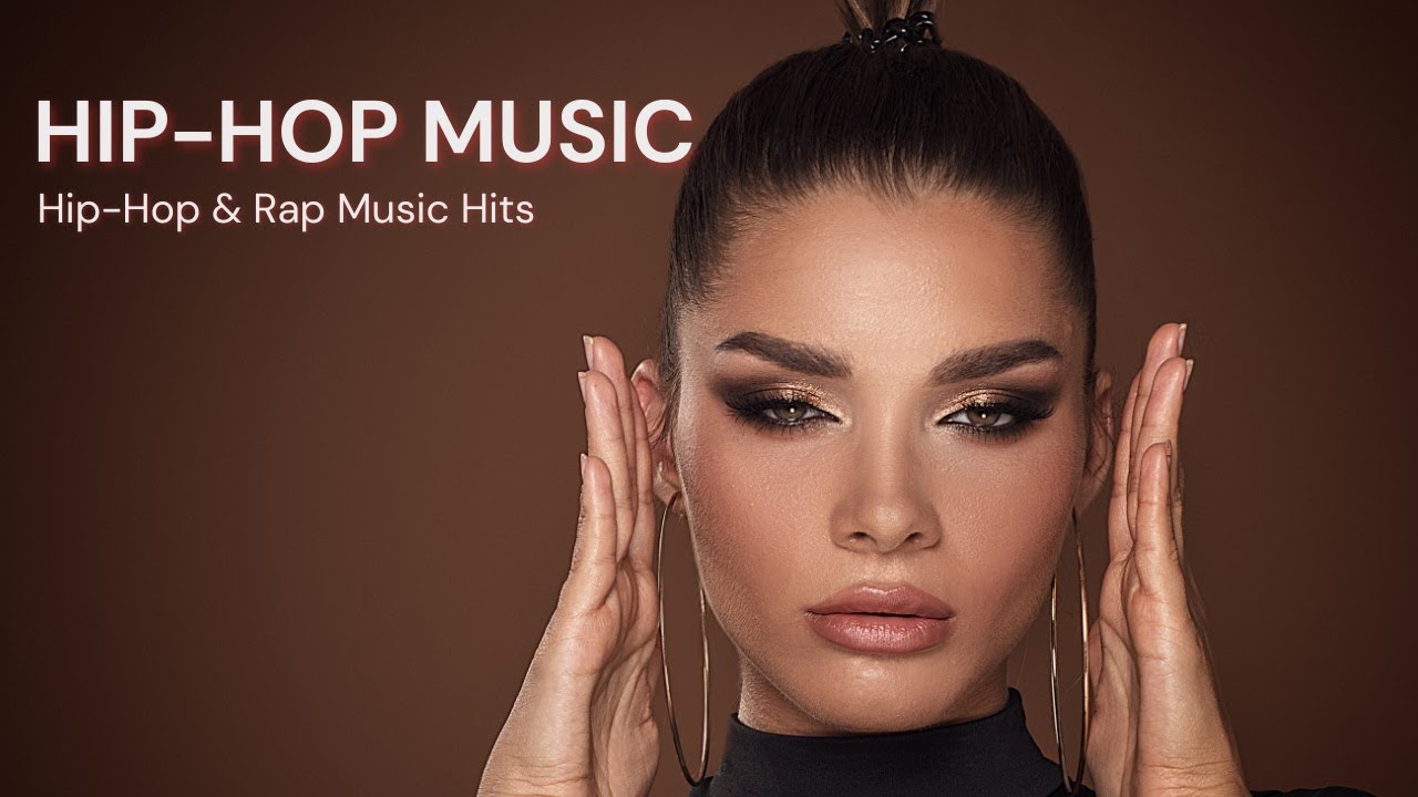 HIP-HOP | RAP MUSIC | GREATEST SONGS HITS - YouTube