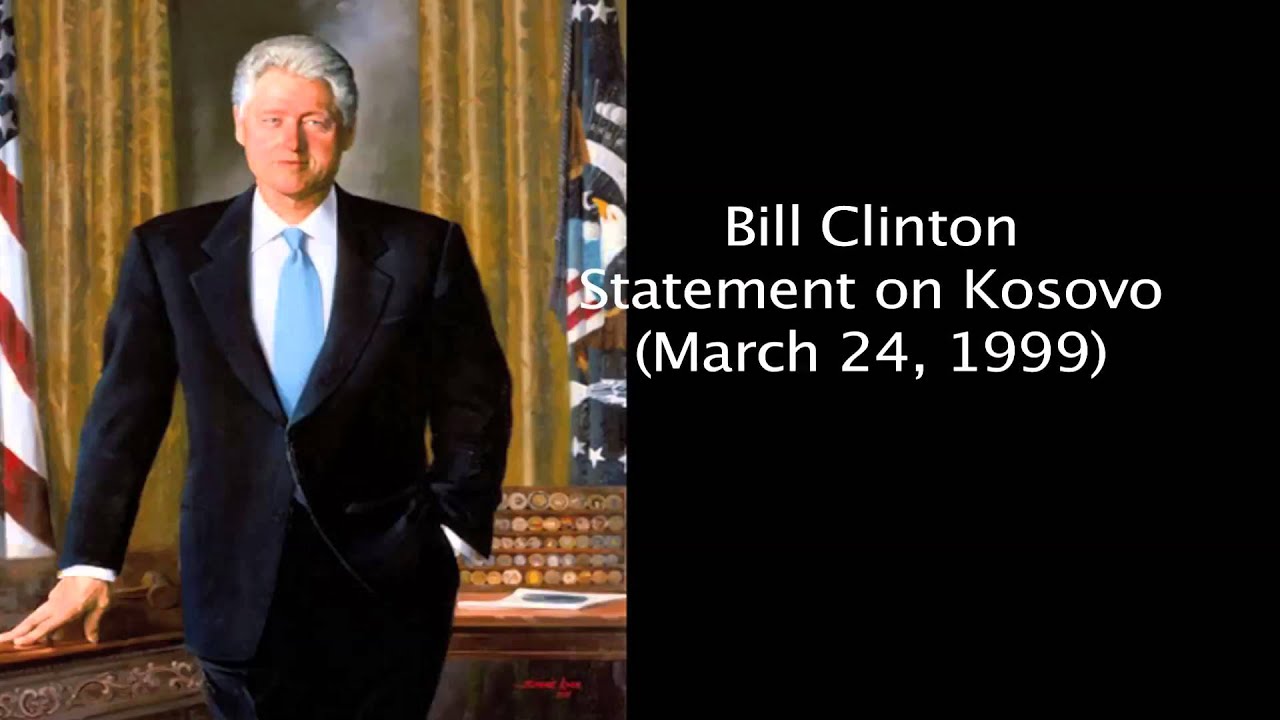 Bill Clinton Statement on Kosovo March 24, 1999) - YouTube