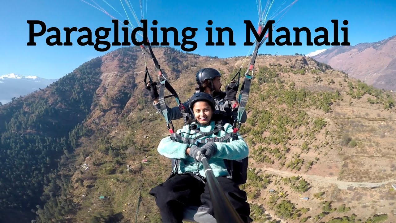 Manali adventure activities| Paragliding in Manali | Fun paragliding in ...