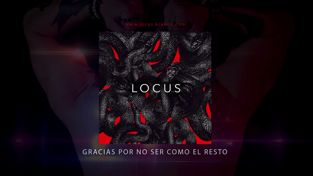 Locus - "Gracias Por No Ser Como El Resto" (LOCUS 2019) - YouTube