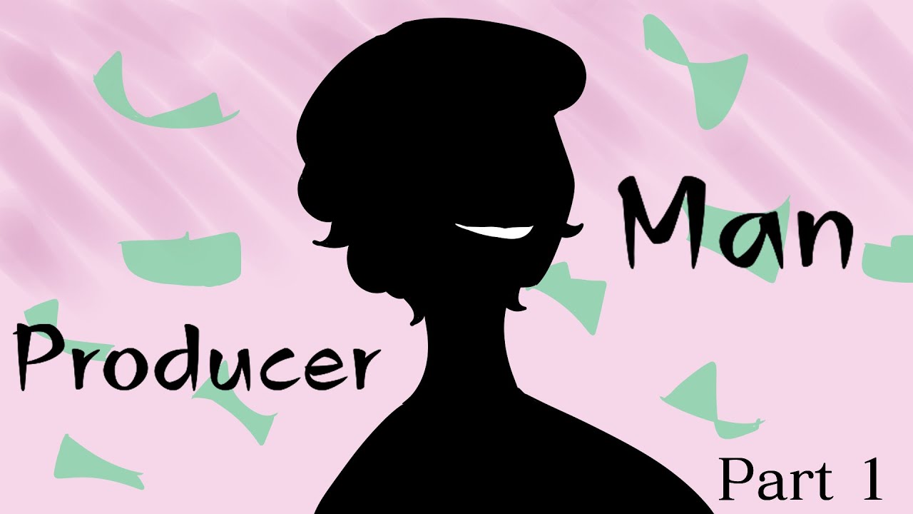 Producer man song Part 1 Animatic - YouTube