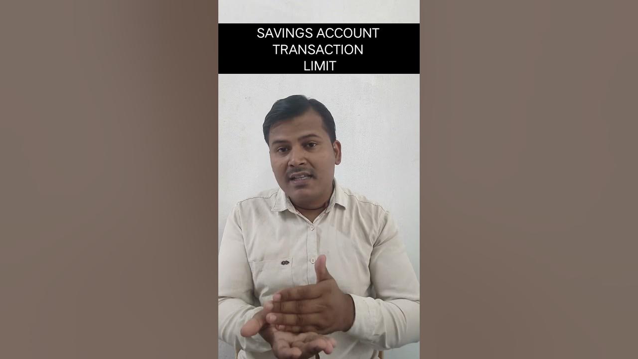 Savings Account Transaction limit 2025 - YouTube